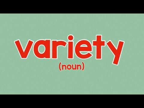 "variety" and "various" and "vary" meanings (with examples)