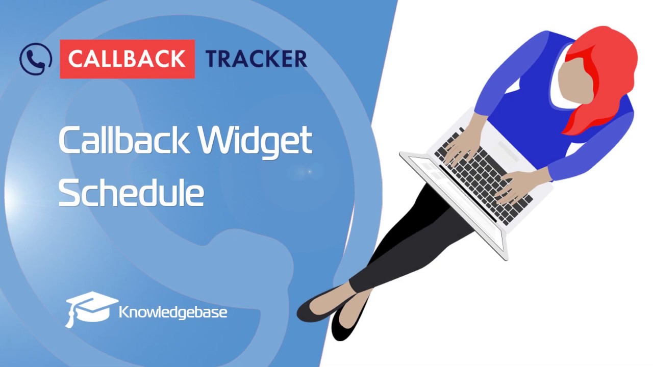 Callback Widget Schedule