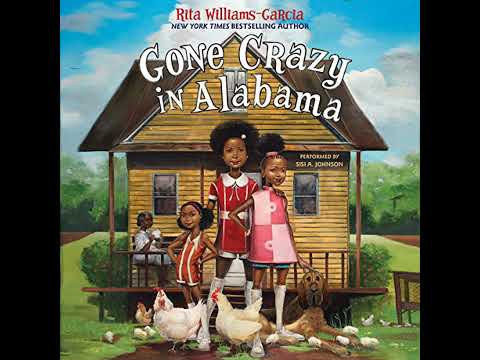 Gone Crazy in Alabama Audiobook by Rita Williams-Garcia