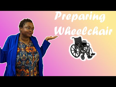 CNA Skills - How to use a Wheelchair for Patient - Prometrics CNA State Exam - Safety Tips