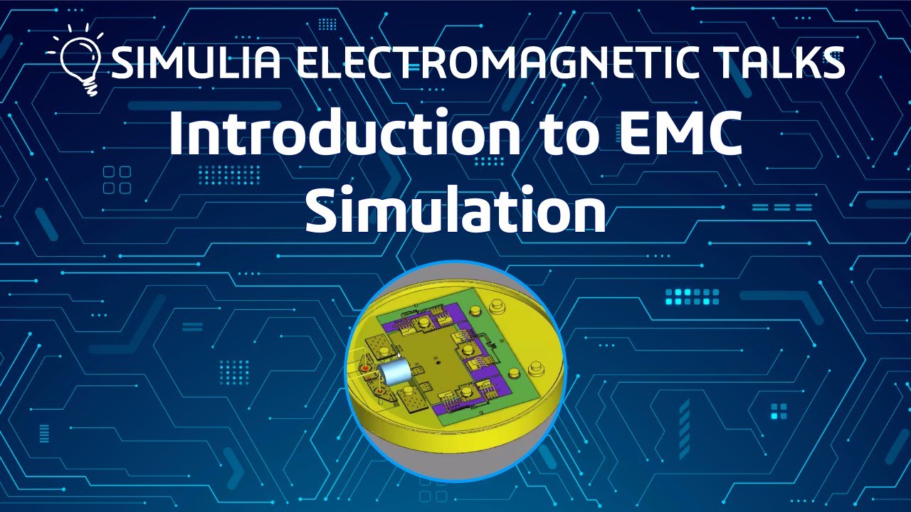 Introduction to EMC Simulation