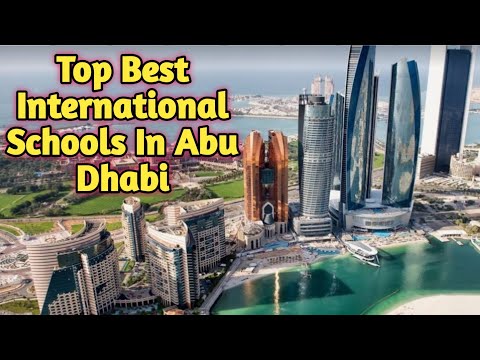 Best International School in Abu Dhabi, Abu Dhabi schools list with fees