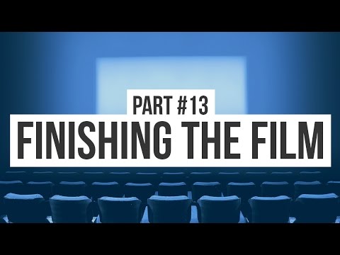Finishing the Film: Making an Animated Movie (#13) Video Lecture - A ...