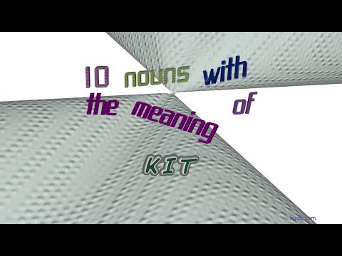 kit - 13 nouns with the meaning of kit (sentence examples)