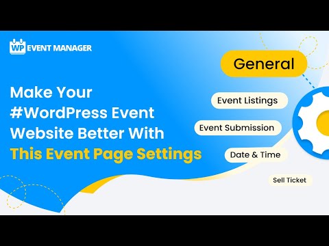Event Manager General Settings For #WordPress Website