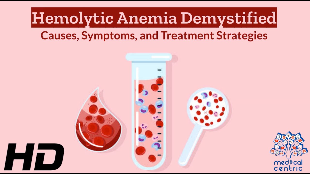 Hemolytic Anemia Unraveled: Discover the Hidden Causes and Symptoms