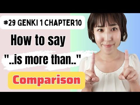 #29 【Grammar】~のほうが~より...Comparison : How do you say ".. is more than..." in Japanese