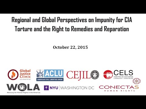 Regional and Global Perspectives on Impunity for CIA Torture