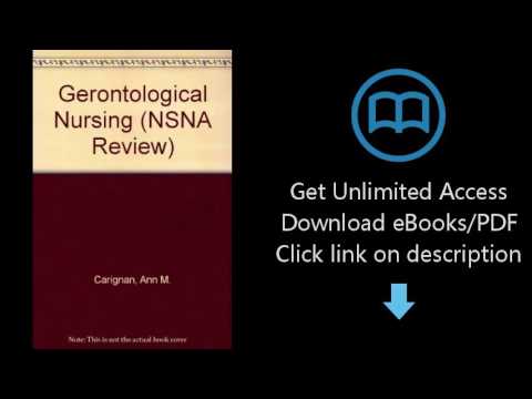 NSNA Review Series: Gerontologic Nursing