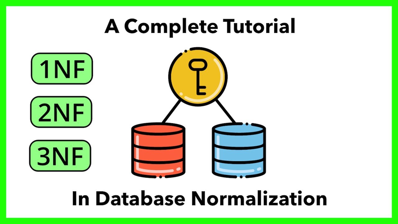 Understanding Database Normalization: A Guide to 1NF, 2NF, and 3NF | Galaxy.ai