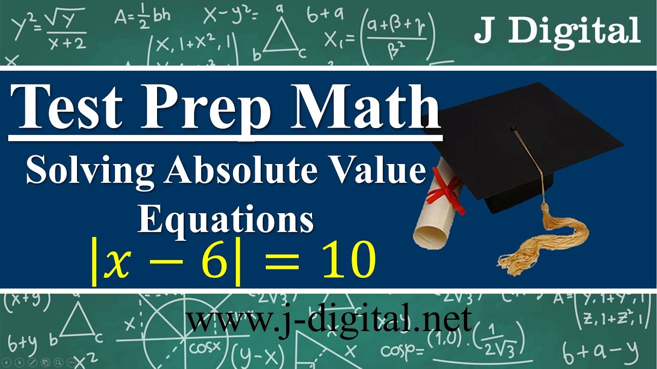 Math concepts for the ACT® test | Solving Absolute Value Equations