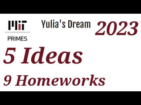 Yulia's Dream 2024 2023 2022 MIT PRIMES Math Problem Set Solutions USA Menezes Tutor Deadline Date