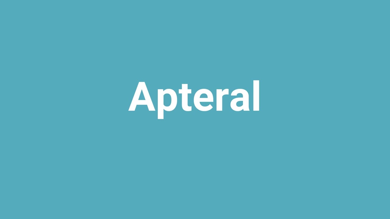 'Apteral' Meaning and Pronunciation