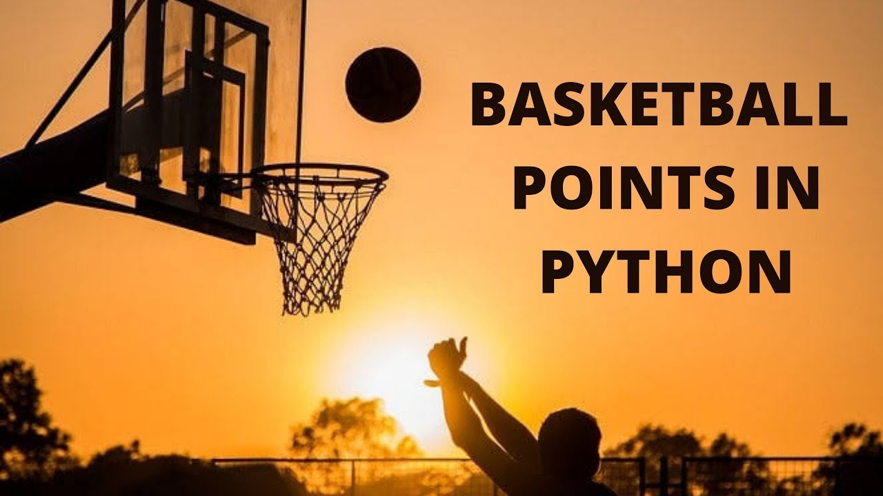 Basketball Points in Python