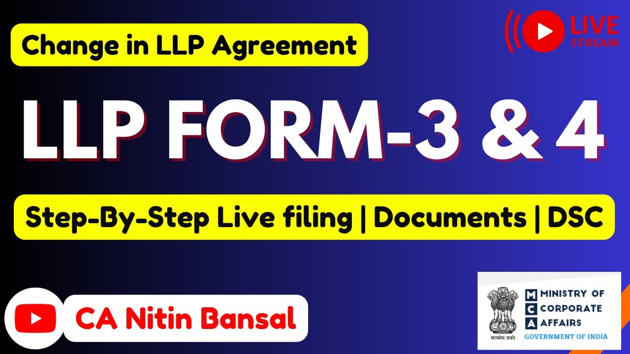 Changes in the LLP agreement | LLP form 3 and 4 filing | How to make changes in the LLP agreement |