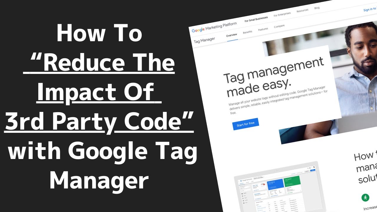 How To Reduce The Impact of Third Party Code & Javascript With Google Tag Manager