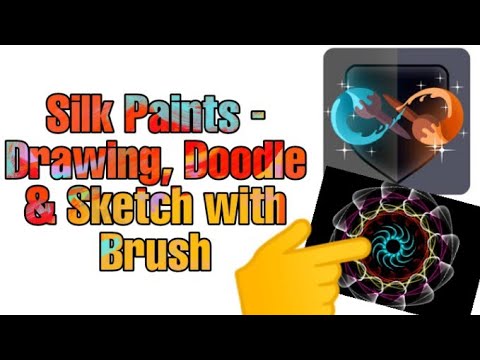 Silk Paints - Drawing, Doodle & Sketch with Brush