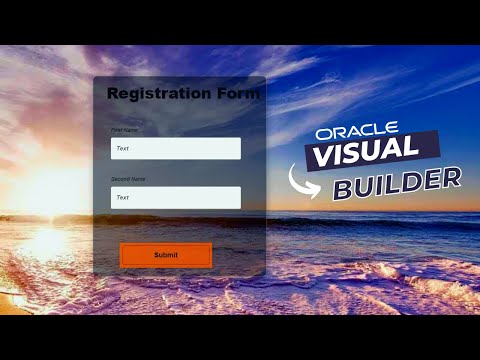 How to build a registration form with Oracle Visual Builder (VBCS) | Feedback form | CSS ...