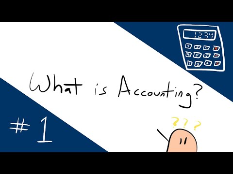 What is Accounting? | Accounting 101