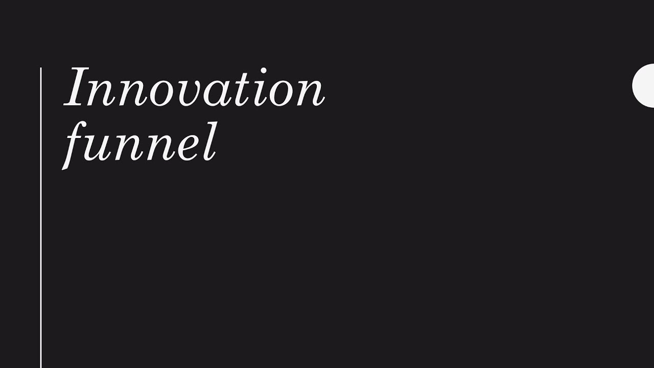 Innovation Funnel