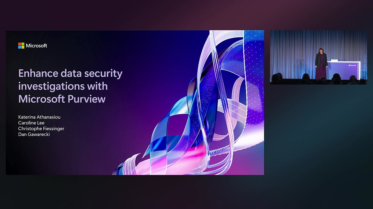 Enhance data security investigations with Microsoft Purview | BRK256