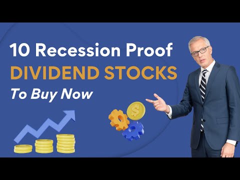 Top 10 Recession Proof Dividend Stocks to Buy Now