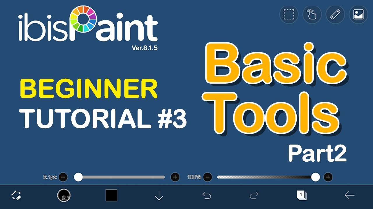 Ibis Paint X Tutorial for Beginners / Basic Tools (Part 2)