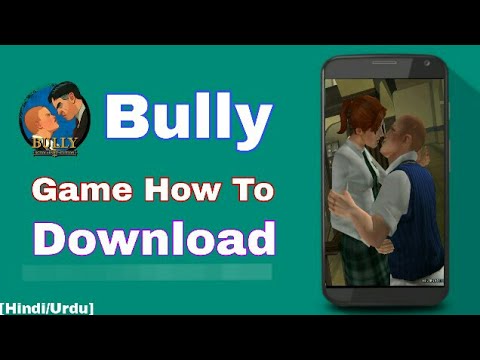 BULLY GAME DOWNLOAD IN ANDROID PHONE – Breezerthu10 Site