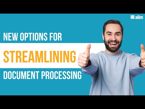 Understanding Today's Options for Streamlining Document Processing