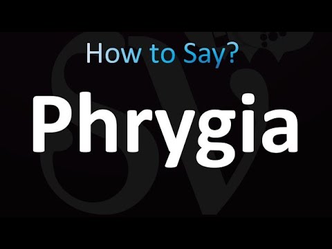 How to Pronounce Phrygia (correctly!)