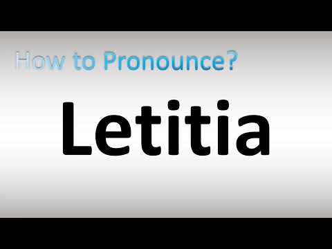 How to Pronounce Letitia
