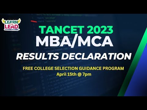 TANCET 2023 MBA & MCA | Results | Official Announcement | Best College Selection | Free Webinar #mba