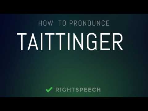 🔴 Taittinger - How to pronounce Taittinger