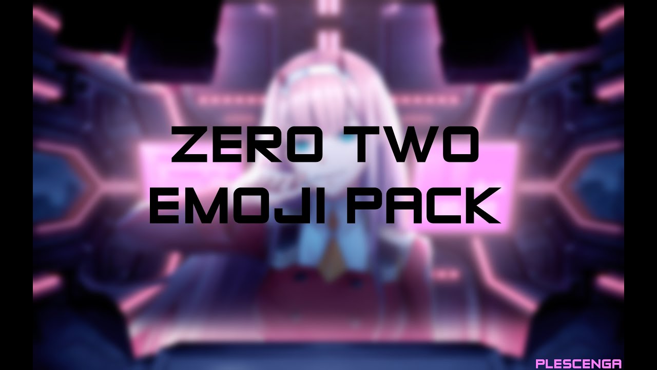 I CREATED ZERO TWO EMOJI PACK | Plescenga