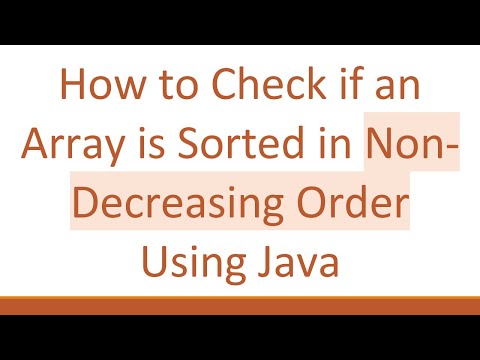 How to Check if an Array is Sorted in Non-Decreasing Order Using Java