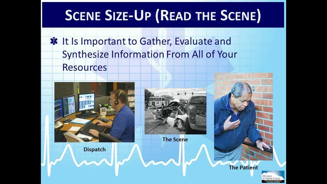 EMT 2-1:  Scene Size-Up