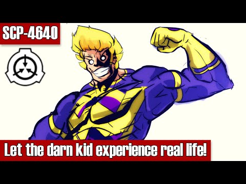 SCP-4640 Let the darn kid experience real life! |object class Keter