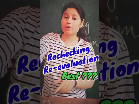 Rechecking Re-evaluation क्या BEST है🔥 #rechecking #re