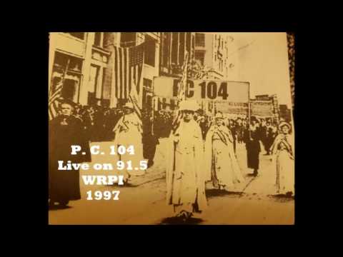 P.C. 104 - Live on 91.5 WRPI - 1997