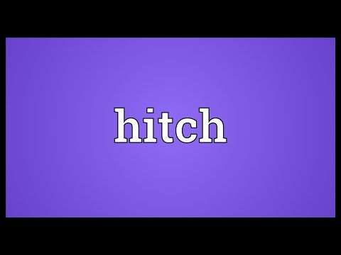 Hitch Meaning