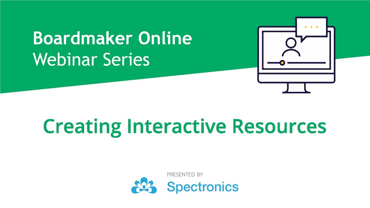 Boardmaker Online Webinar - Creating Interactive Resources