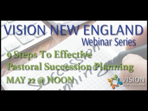 9 Steps To Effective Pastoral Succession Planning