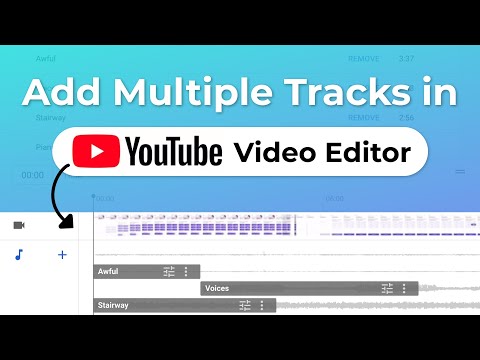How to Add Multiple Audio Tracks in YouTube Video Editor ?