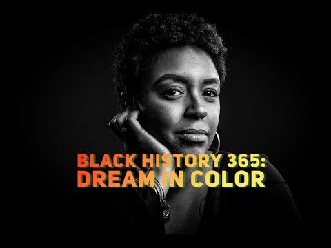 Black History 365: Dream in Color