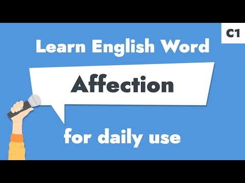 #025 – "Affection" | Learn C1 English Noun – To express positive emotions.