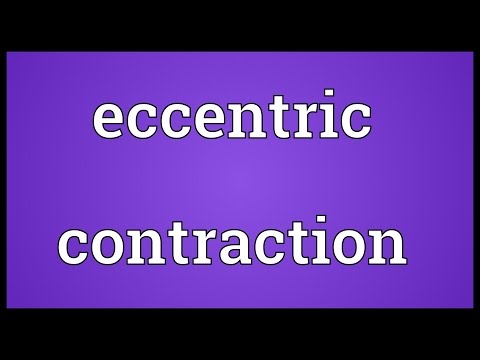 Eccentric contraction Meaning