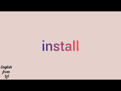 How to pronounce INSTALL // install PRONUNCIATION