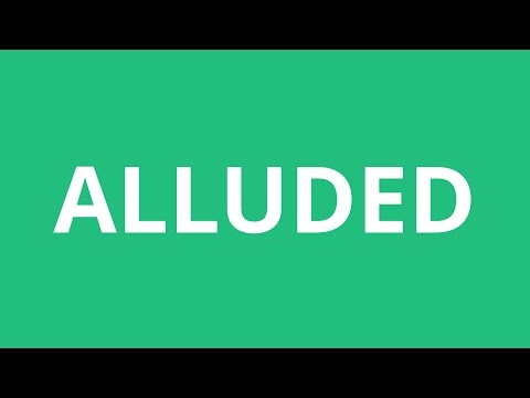 How To Pronounce Alluded - Pronunciation Academy