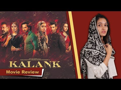 Kalank Movie Review | Varun Dhawan | Alia Bhatt | Aditya Roy Kapur | Sonakshi Sinha