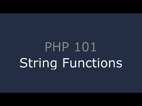 PHP 101 - String Functions
